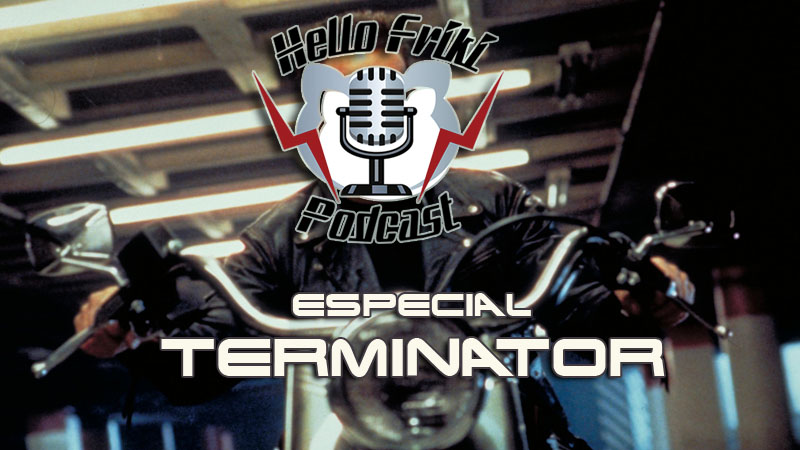HF Especial: Terminator. Películas, serie, cómics y videojuegos