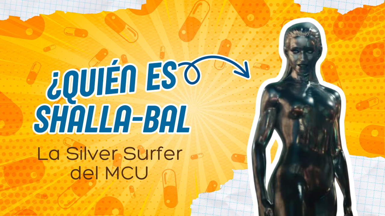 ¿Quién es Shalla Bal? La Silver Surfer del MCU